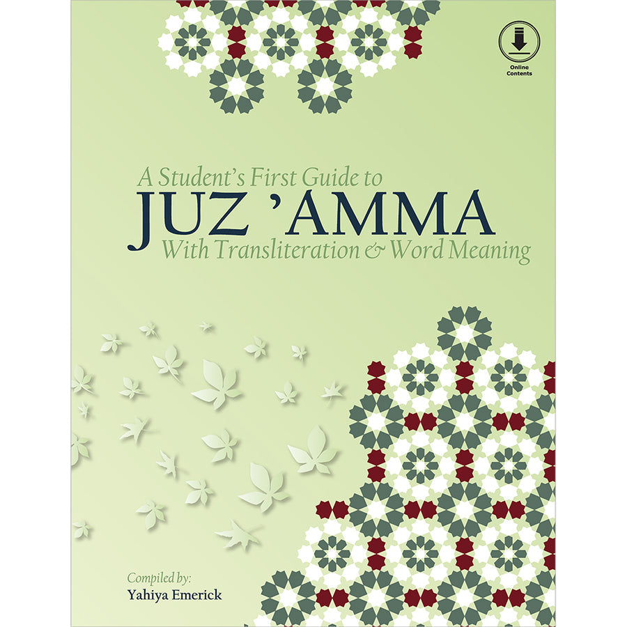 A Student's First Guide to Juz 'Amma (With Transliteration & Word Mean ...